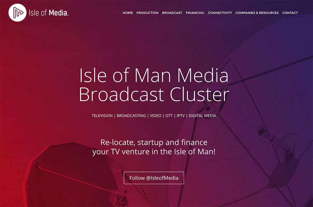 Isle of Media - Isle of Man Broadcast Cluster for TV Ventures